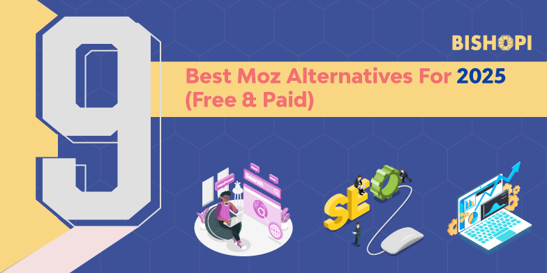 9 Best Moz Alternatives For 2025 (Free & Paid)