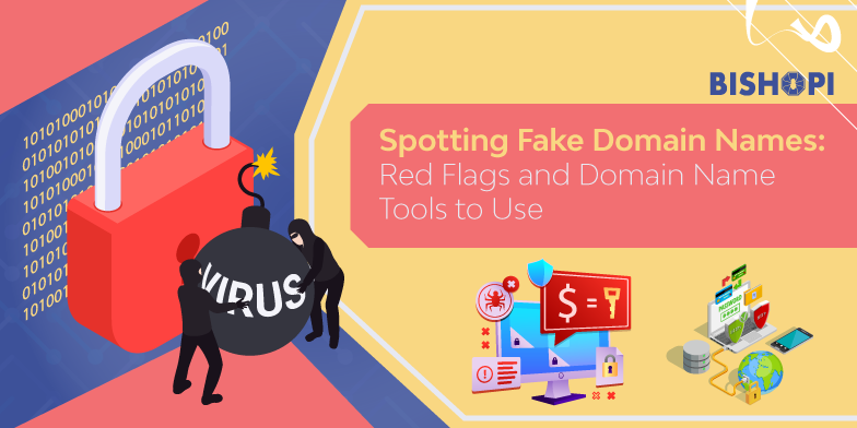 Spotting Fake Domain Names: Red Flags and Domain Name Tools to Use